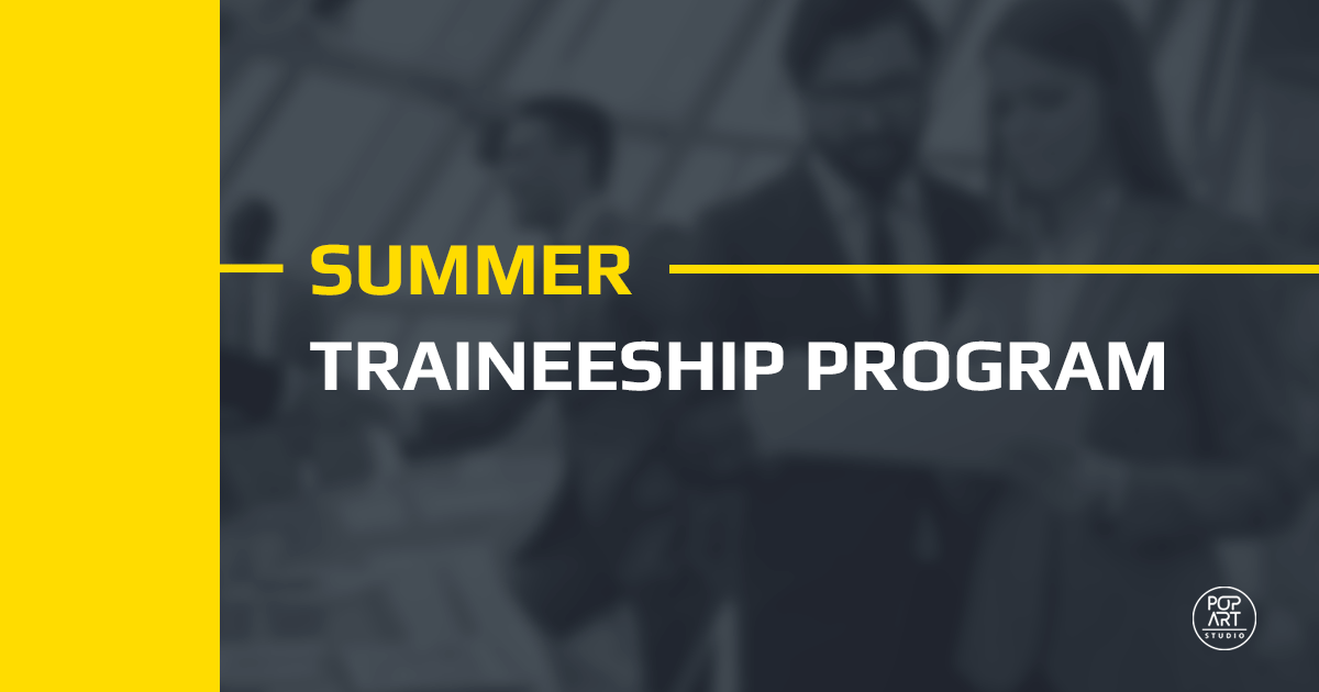 Traineeship program at PopArt Studio