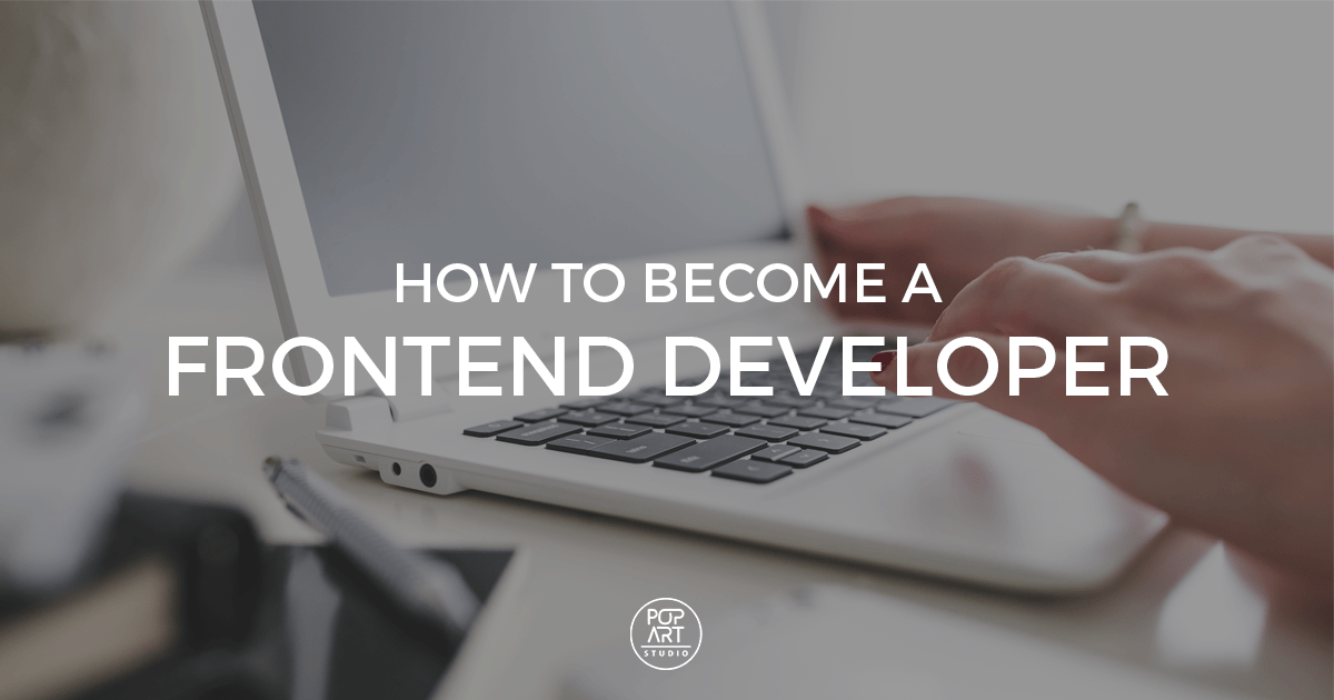 How To Become a Frontend Developer