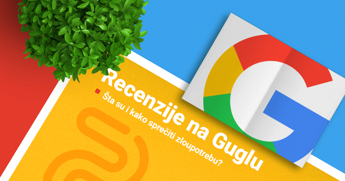 Google recenzije – šta su i kako sprečiti zloupotrebu