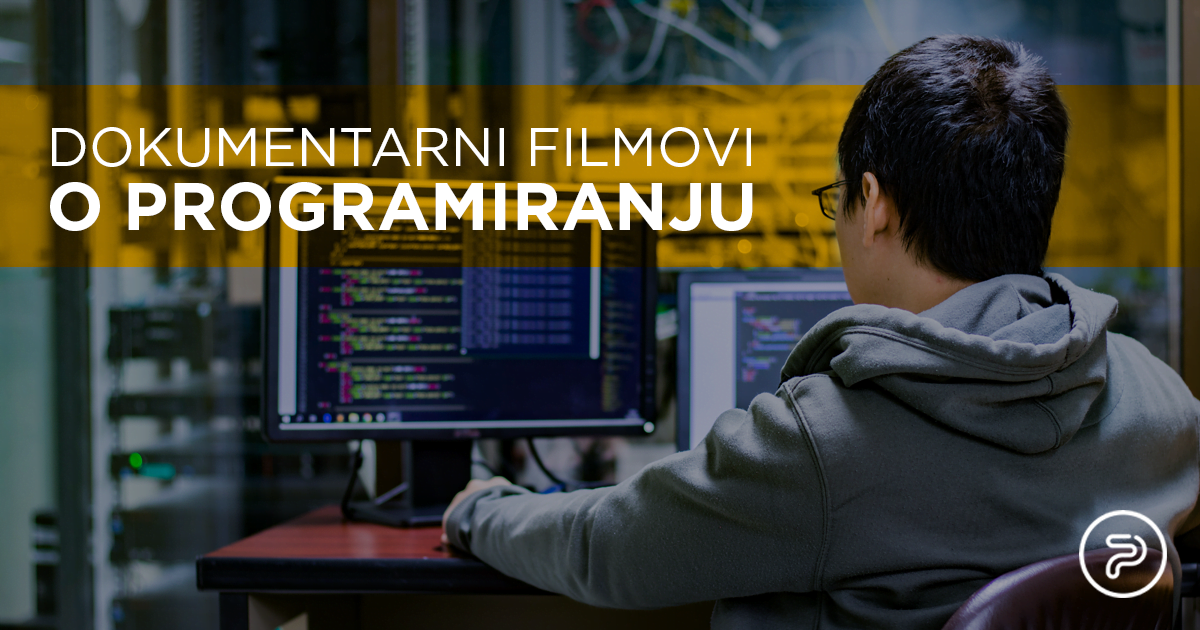 Dokumentarni filmovi koje vredi pogledati o… programiranju