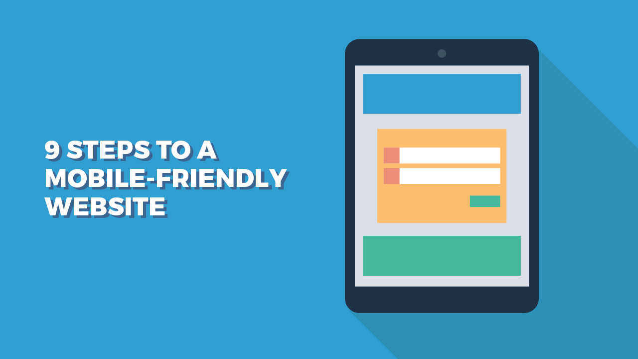 9 Steps to a mobile-friendly website
