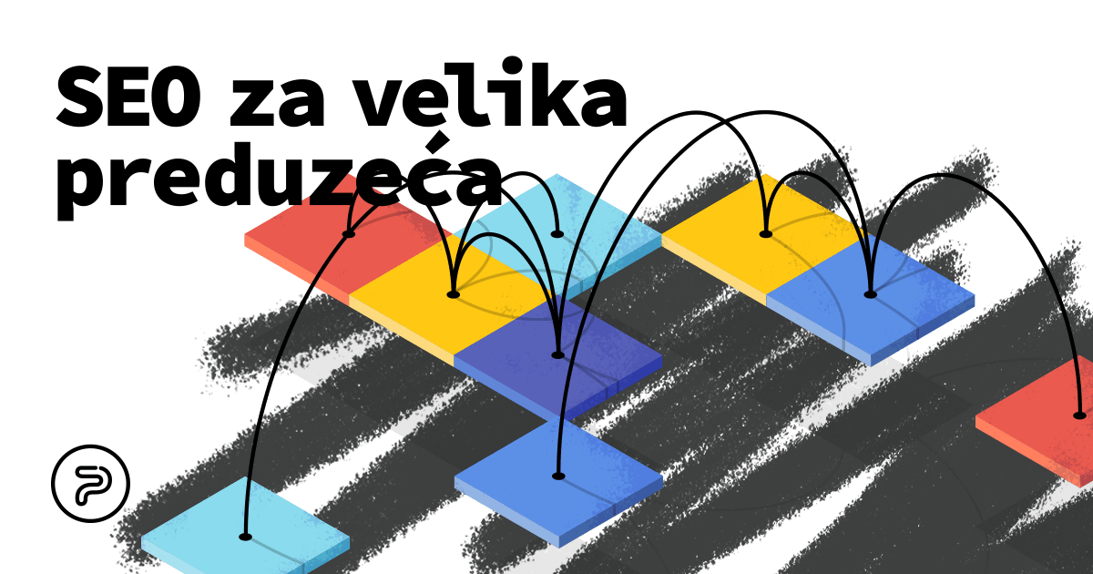 SEO optimizacija za velika preduzeća – PopArt Studio