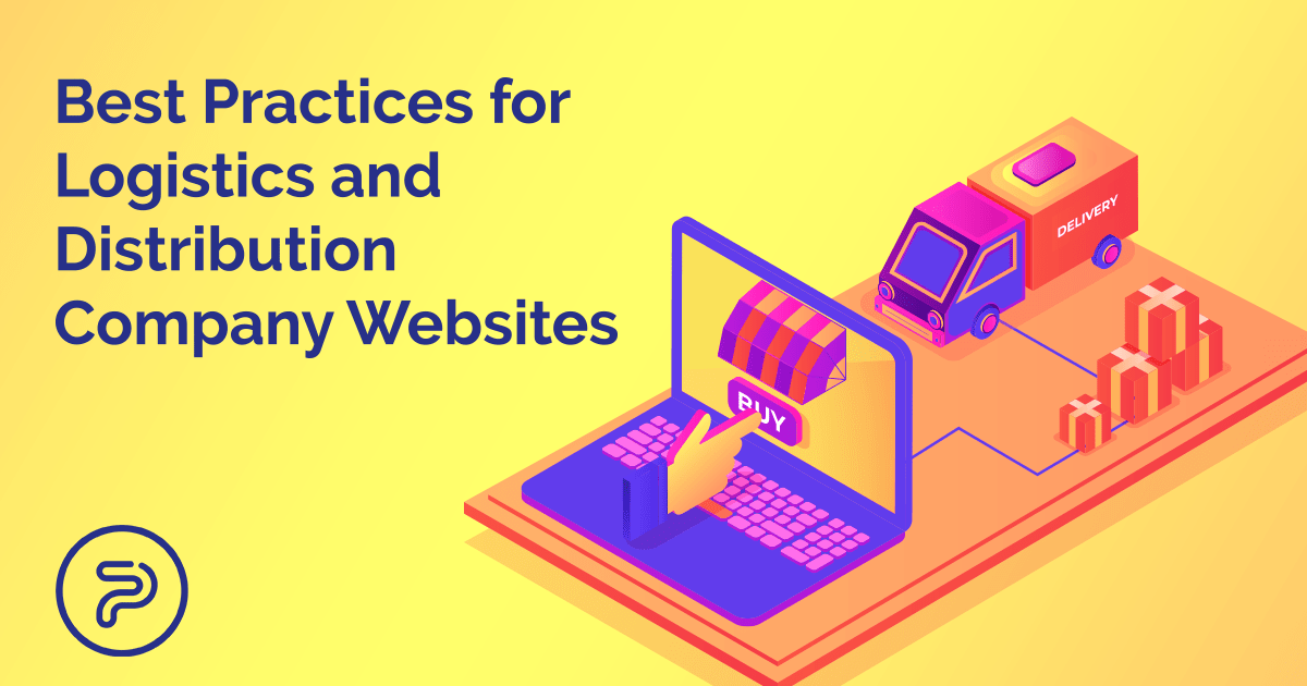 Best Practices for Logistics and Distribution Company Websites