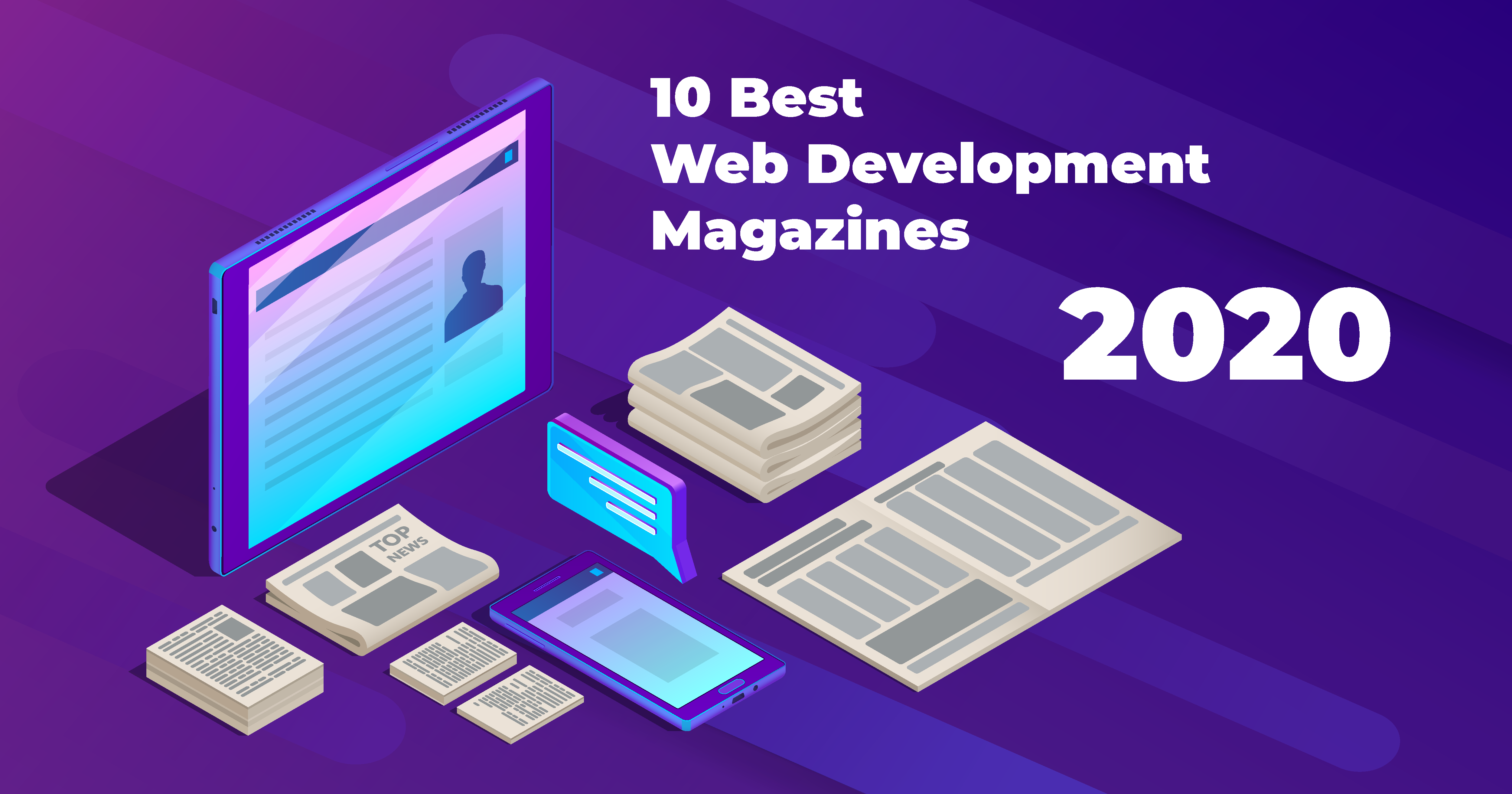 10 Best Web Development Magazines For Inspiration In 2020