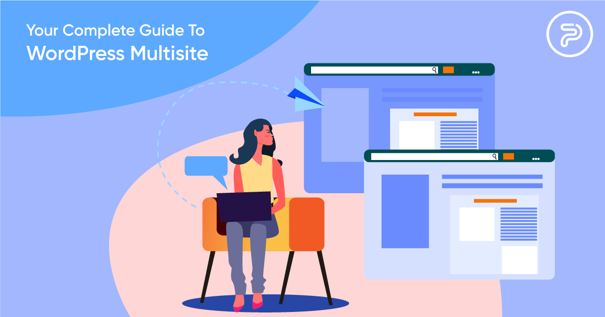 Your Complete Guide To WordPress Multisite