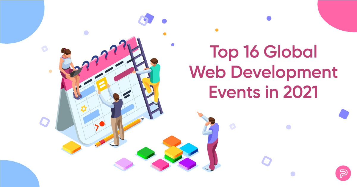 Top 16 Global Web Development Events in 2021