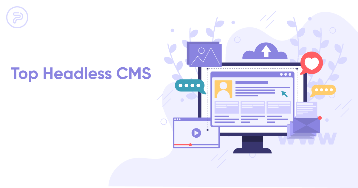 Best 10 Headless CMS Software for Content-driven Business