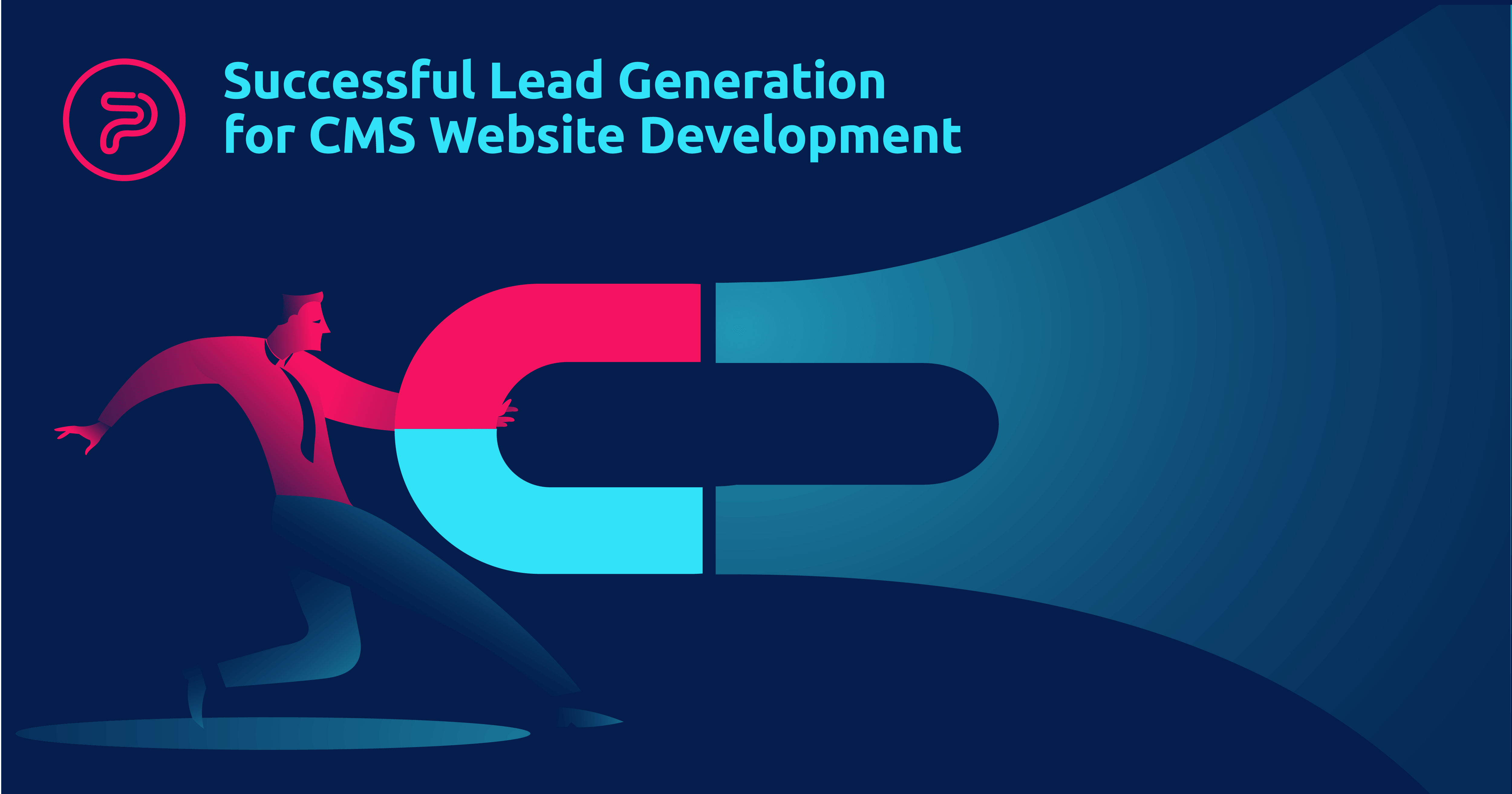 Successful Lead Generation for Website Development [CMS]