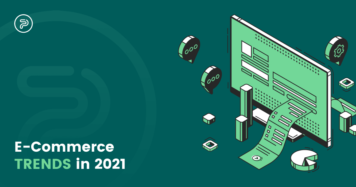 3 eCommerce Trends to Watch in 2021