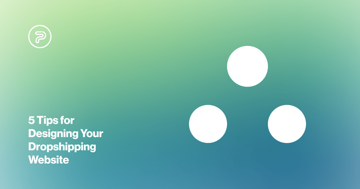 5 Dropshipping Website Tips for Design You Should Know