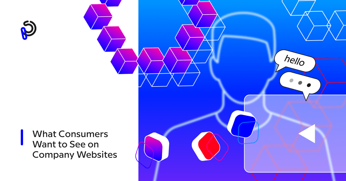What Consumers Want to See on Company Websites