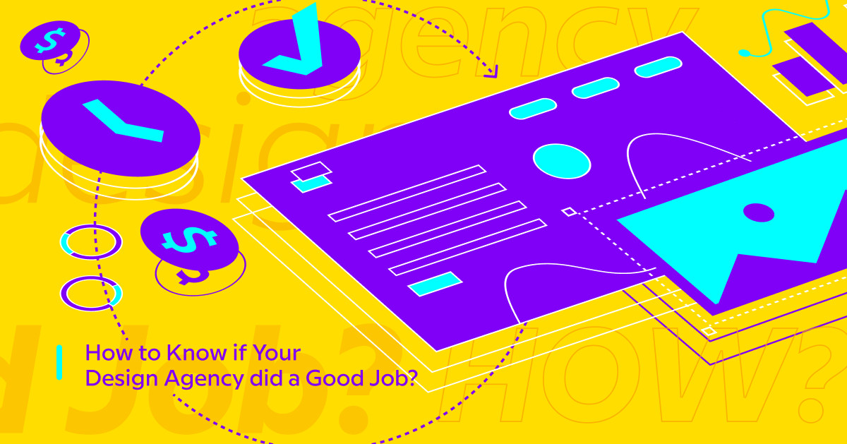 How To Tell If Your Web Design Agency Did a Good Job?